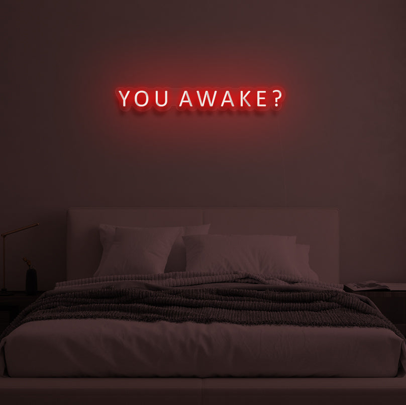 "YOU AWAKE?" LED Neon Sign – Glow Hub Neon Signs